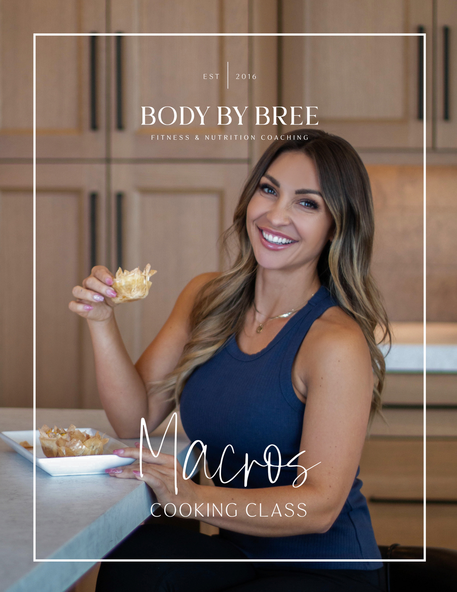 Macros Cooking Class PDF – BodyByBree